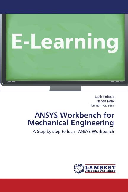 ANSYS Workbench for Mechanical Engineering (Paperback) - Walmart.com