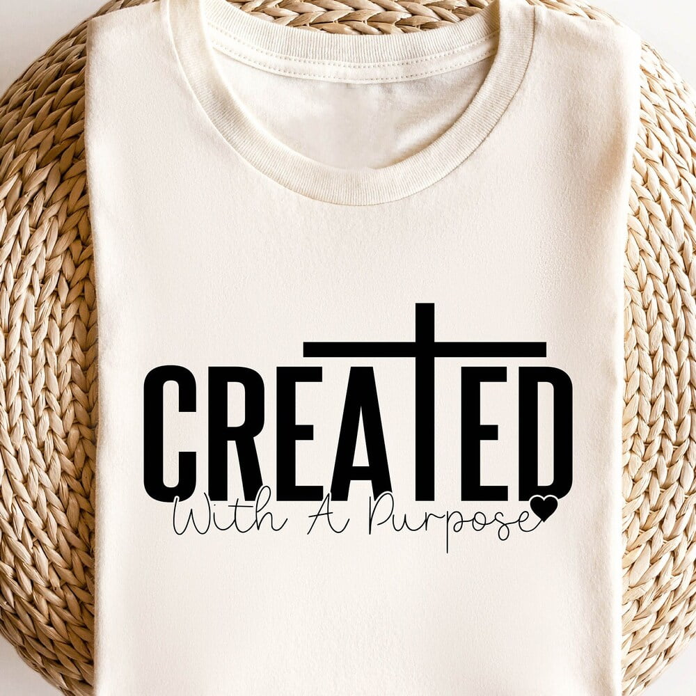 ANUNSHIRT Created With A Purpose Shirt, Christian T-Shirt, Motivation ...