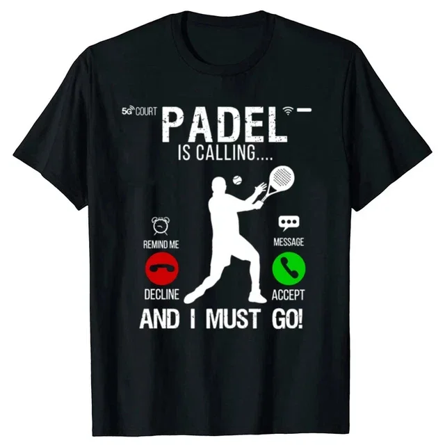 ANUNSHIRT Funny Padel Is Calling And I Must Go Padel Tennis Loves Grap ...
