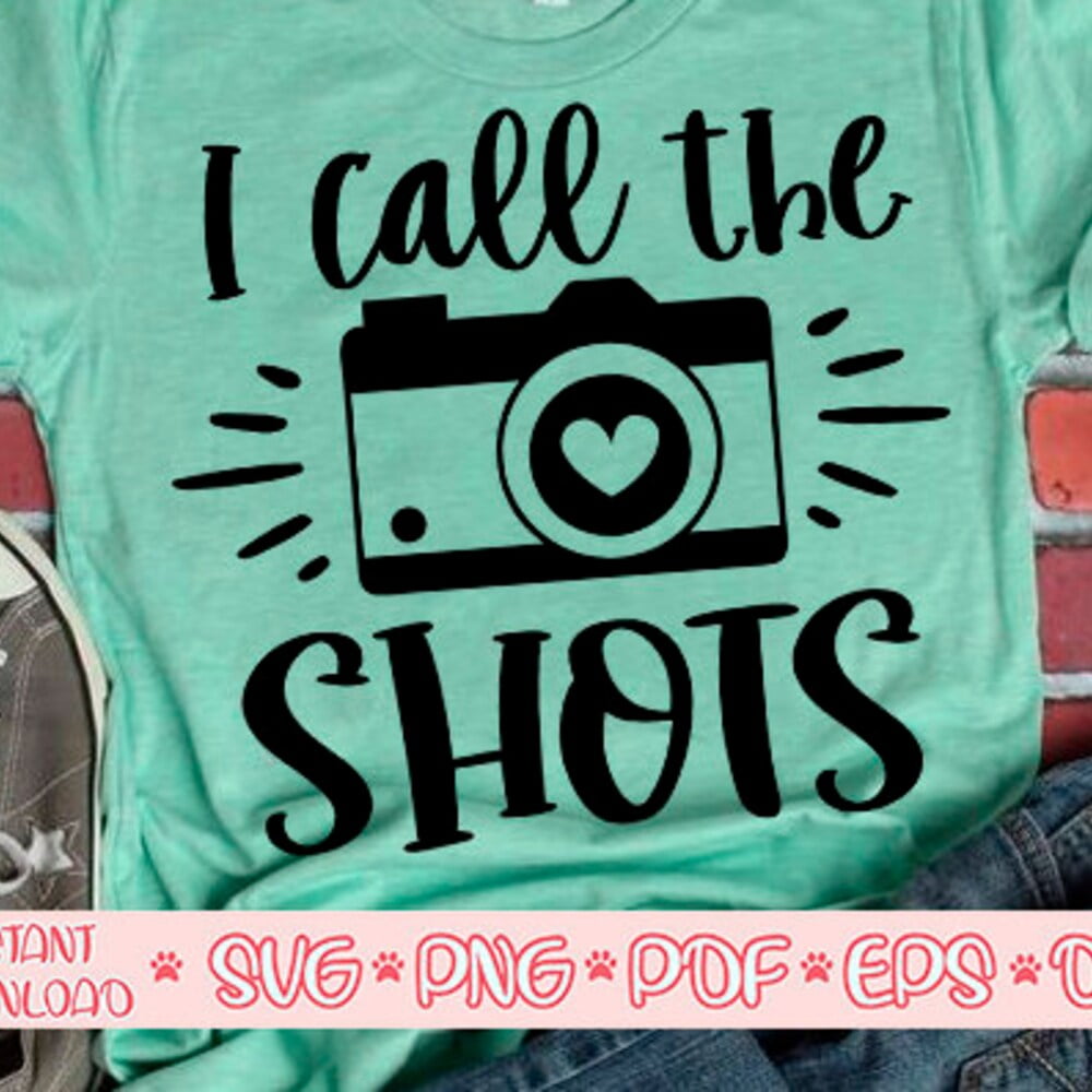 ANUNSHIRT I call the shots Shirt, Photography Shirt, Photographer Shirt ...