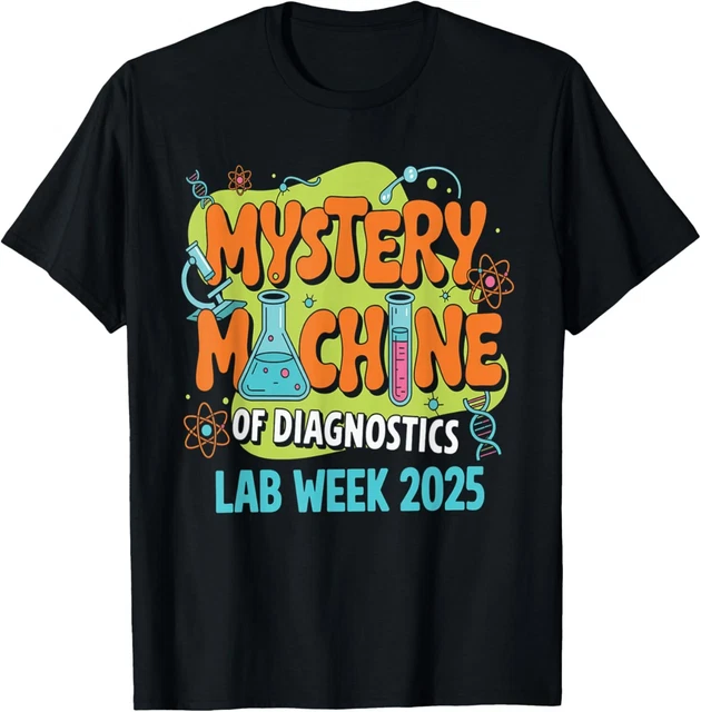 ANUNSHIRT Lab Week 2025 Mystery Machine Of Diagnostics Funny Medical T ...