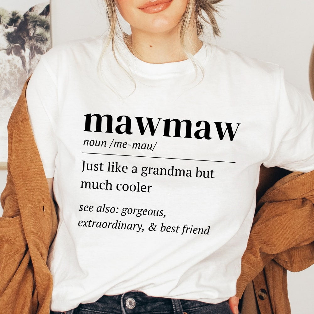 ANUNSHIRT Mawmaw Shirt, Mamaw Shirt, Mawmaw Gift, Mamaw Gift From Grand ...