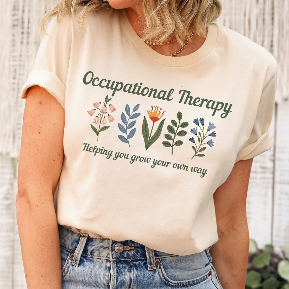 ANUNSHIRT Occupational Therapy Shirt, Flower Ot Shirt, Occupational ...
