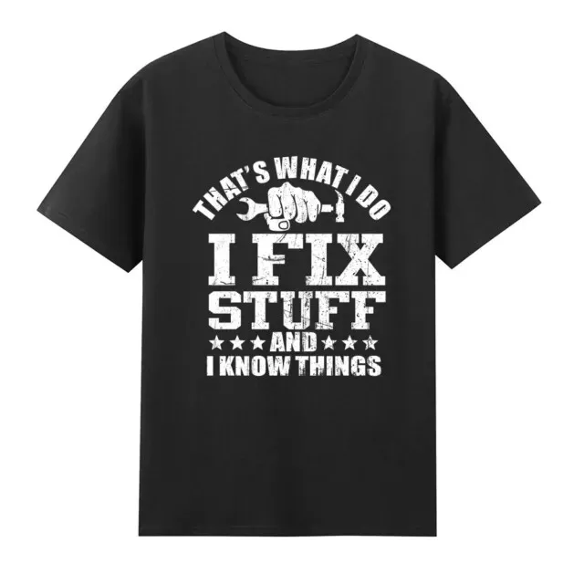 ANUNSHIRT That'S What I Do I Fix Stuff And I Know Things Mechanic Fix T ...