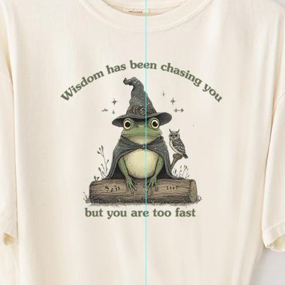 ANUNSHIRT Wisdom Has Been Chasing You T-Shirt. Funny Weirdcore Sayings ...