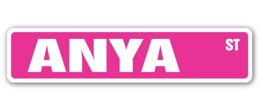 ANYA Street Sign Childrens Name Room Sign | Indoor/Outdoor | 30" Wide ...
