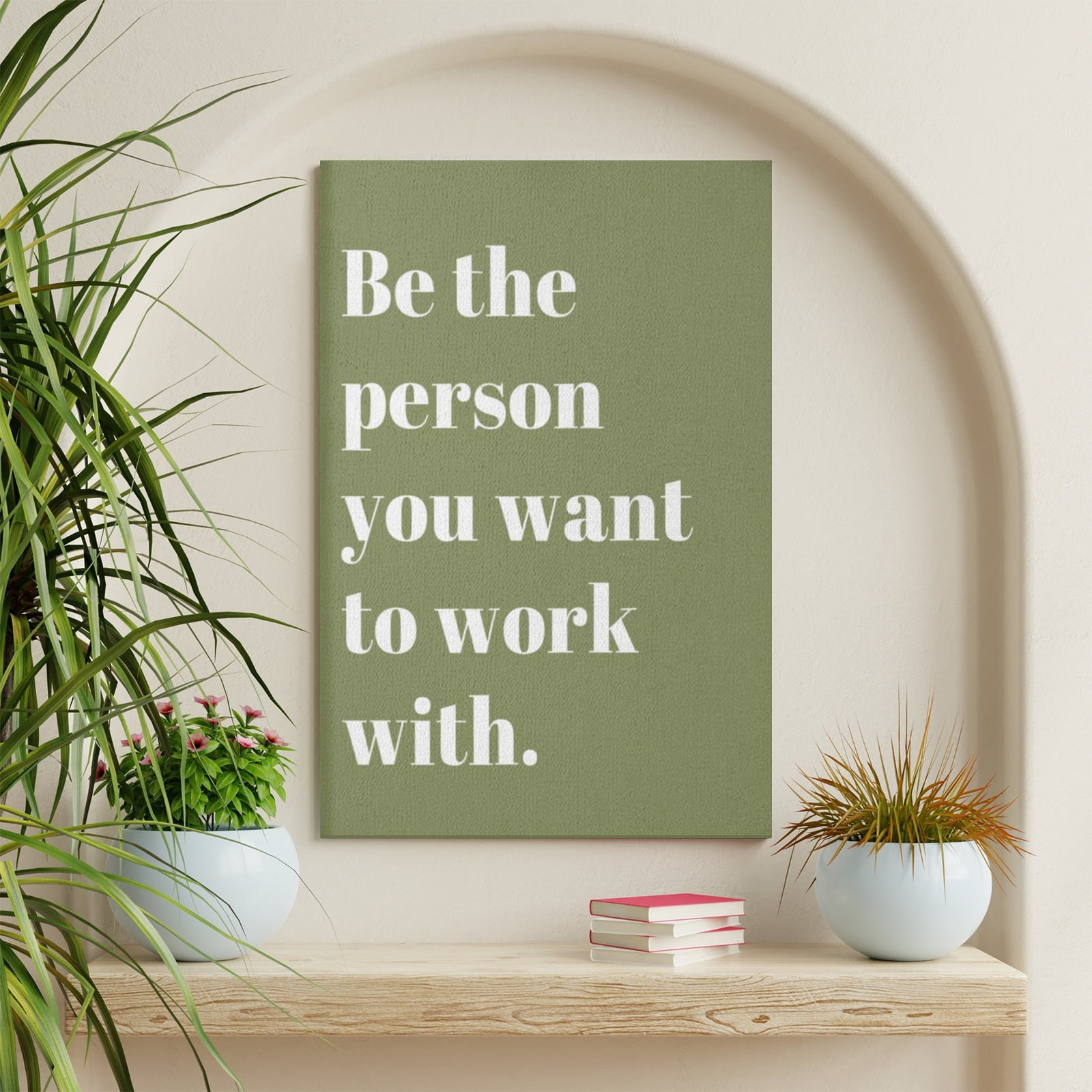 AOEX Be The Person You Want to Work With Inspirational Quote Wall Art ...