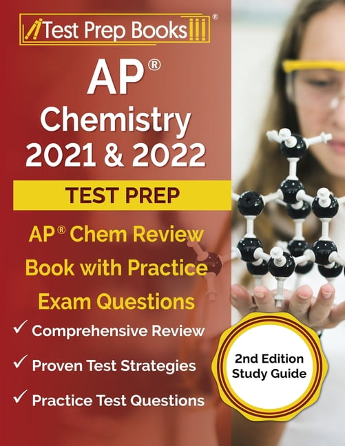 AP Chemistry 2021 and 2022 Test Prep : AP Chem Review Book with ...