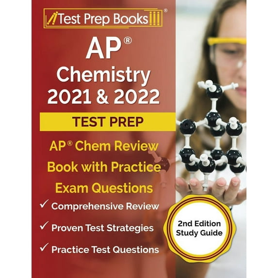 AP Chemistry 2021 and 2022 Test Prep: AP Chem Review Book with Practice ...
