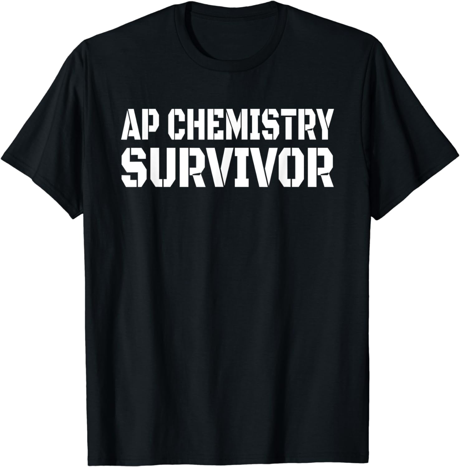 AP Chemistry Survivor Funny High School AP Class Survivor T-Shirt ...