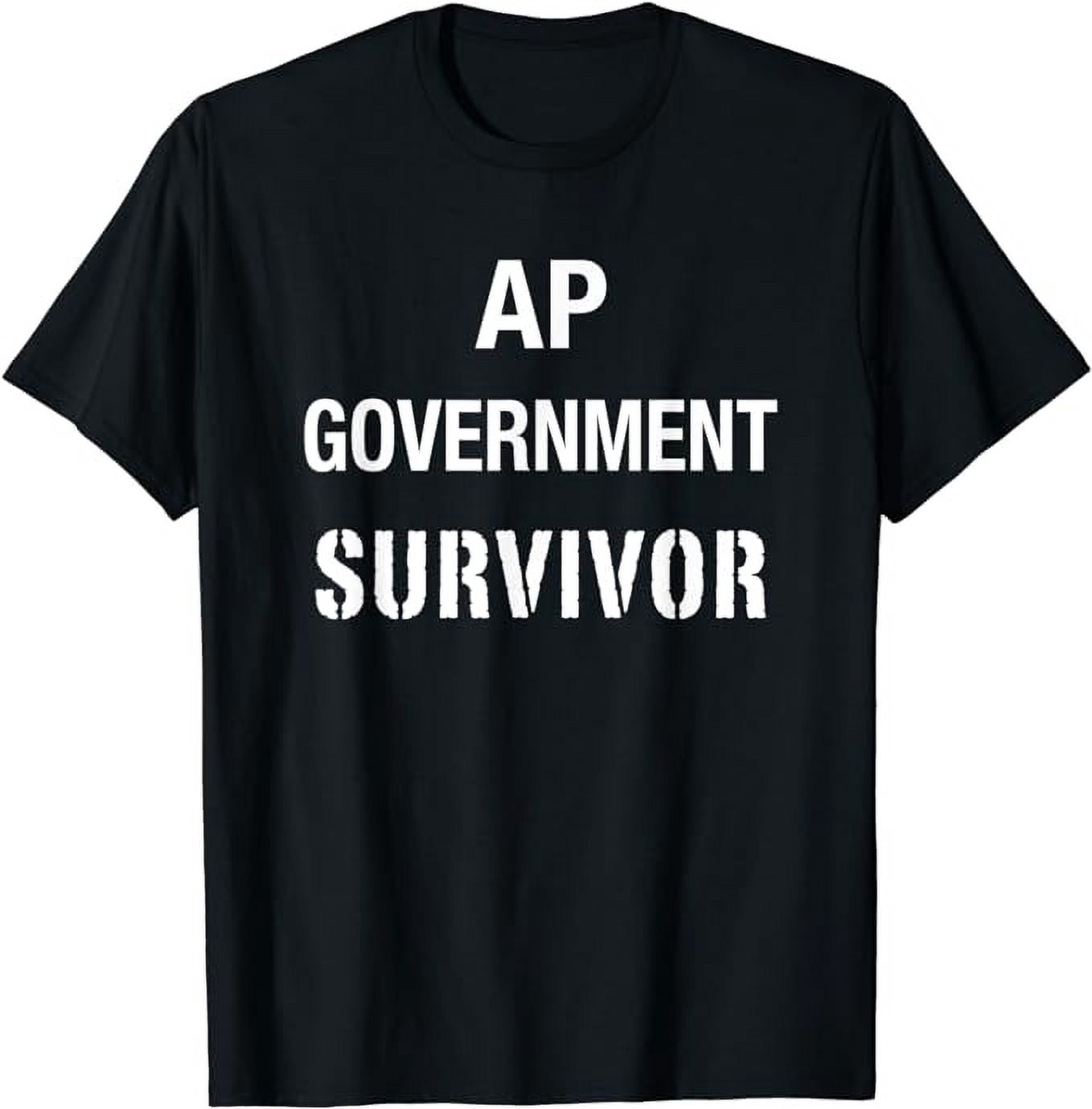 AP Government T Shirt Funny High School AP Class Survivor - Walmart.com
