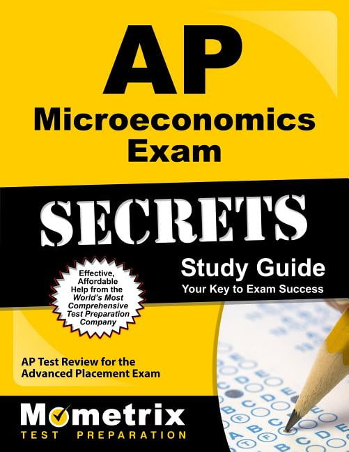 AP Microeconomics Exam Secrets Study Guide : AP Test Review for the ...