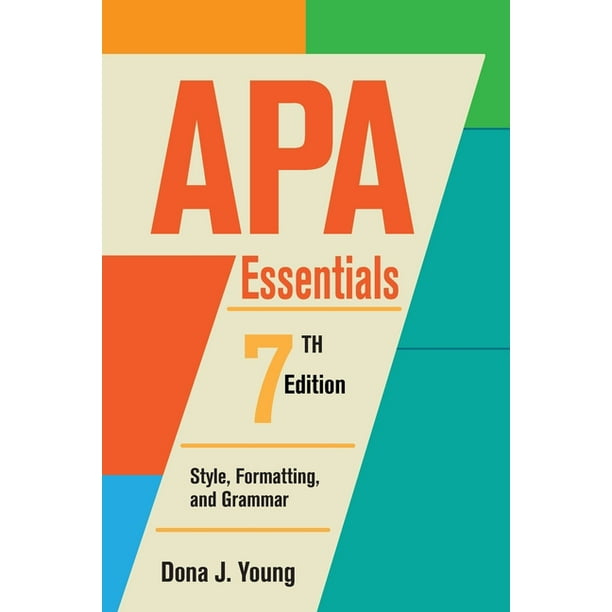 APA Essentials, 7th Edition : Style, Formatting, and Grammar (Paperback ...