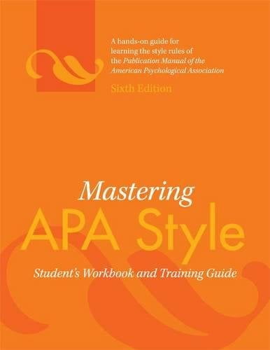Pre-Owned Mastering APA Style: Student's Workbook and Training Guide ...