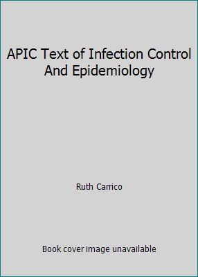 Pre-Owned Apic Text of Infection Control and Epidemiolgy (Paperback ...