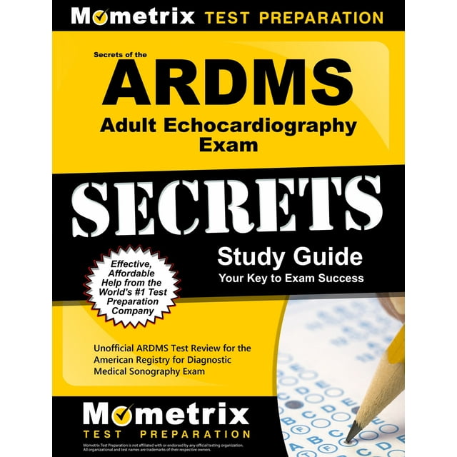 ARDMS Adult Echocardiography Exam Study Guide : Unofficial Ardms Test ...