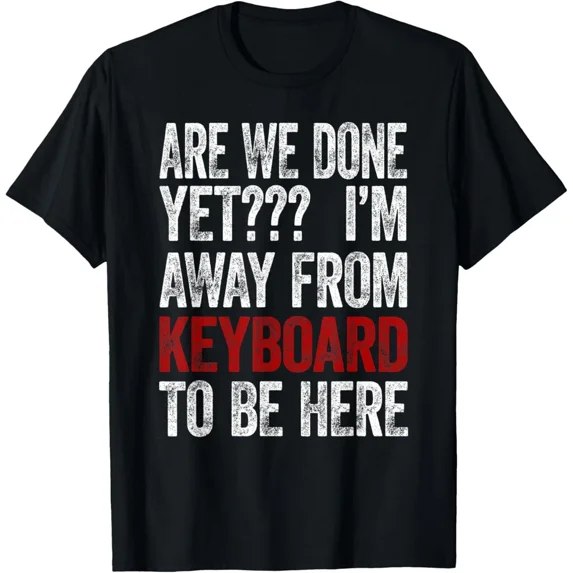ARE WE DONE YET AFK AWAY FROM KEYBOARD Gamer Controller Humorous Unisex ...