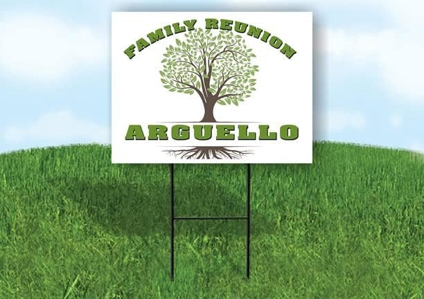 ARGUELLO FAMILY REUNION GR TREE 18 in x 24 in Yard Sign Road Sign with ...