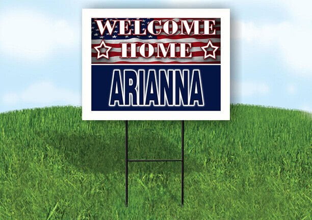 ARIANNA WELCOME HOME FLAG 18 in x 24 in Yard Sign Road Sign with Stand ...