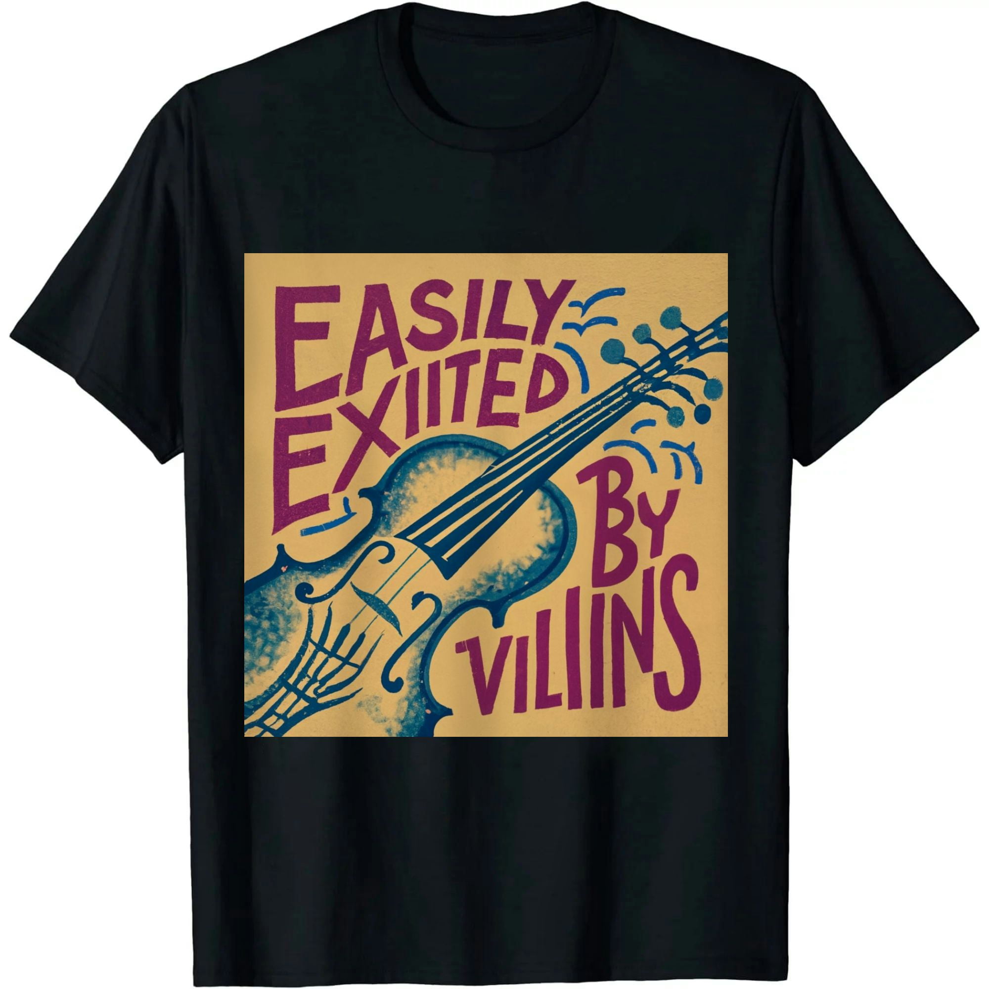 ARISTURING Easily Excited By Violins T-Shirt - Walmart.com