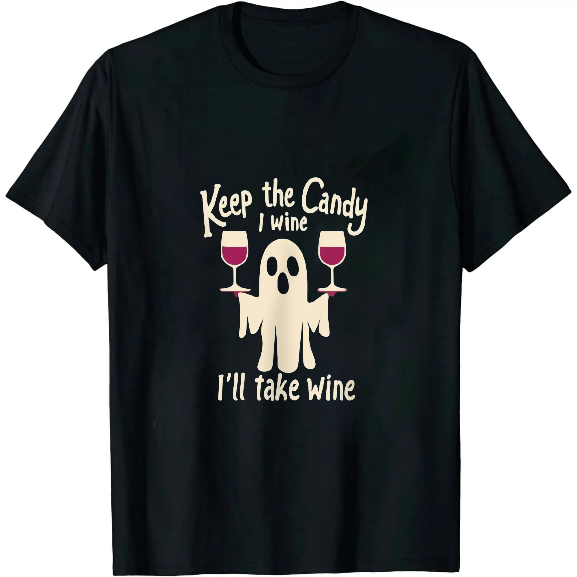 Jiayy Funny Halloween Ghost Keep the Candy I'll Take Wine T-Shirt ...