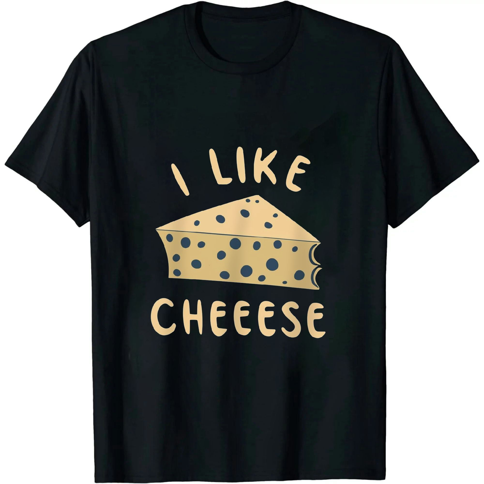 ARISTURING I Like Cheese Minimalist Funny T-Shirt - Walmart.com