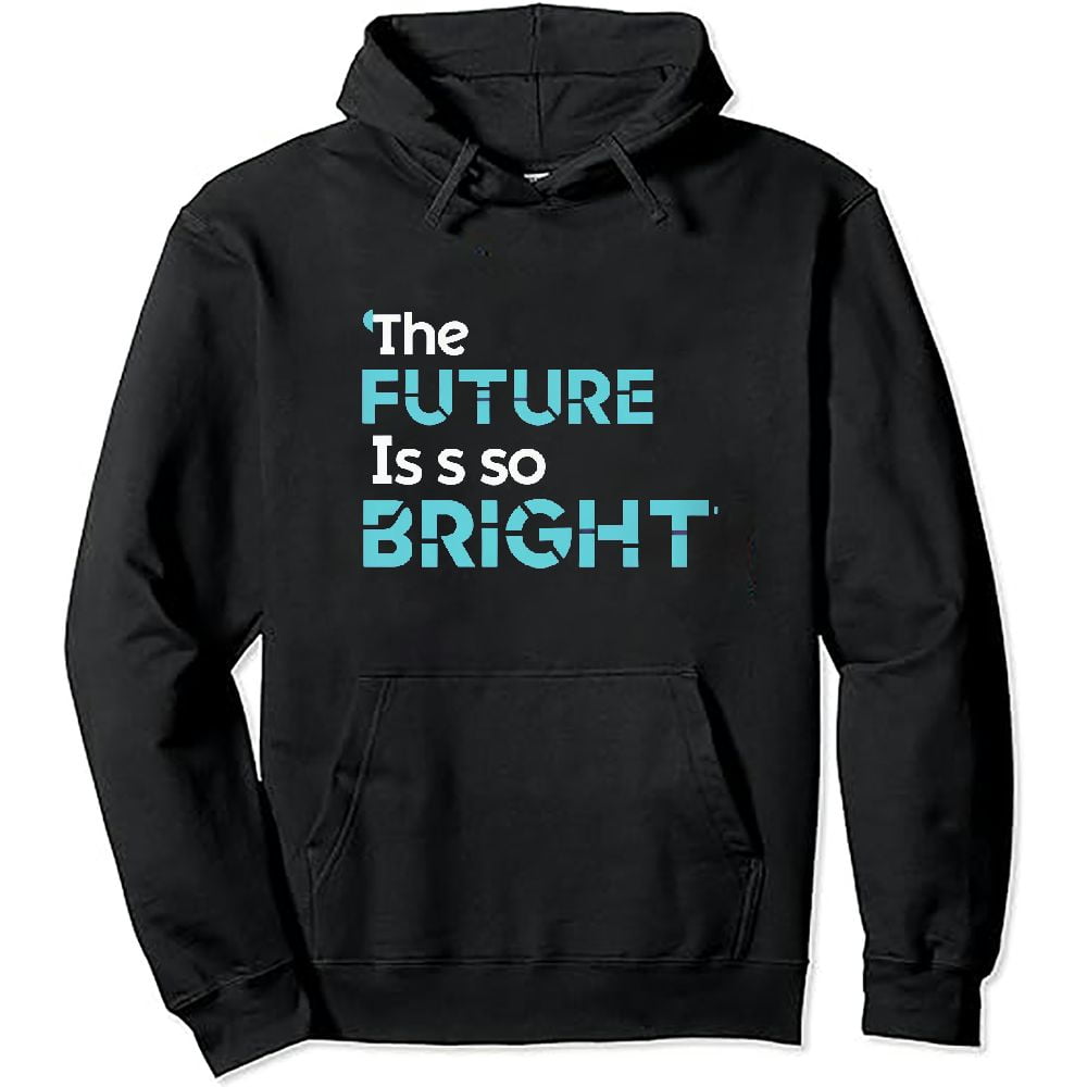 ARISTURING The Future Is Bright Growth Mindset Hoodie - Walmart.com