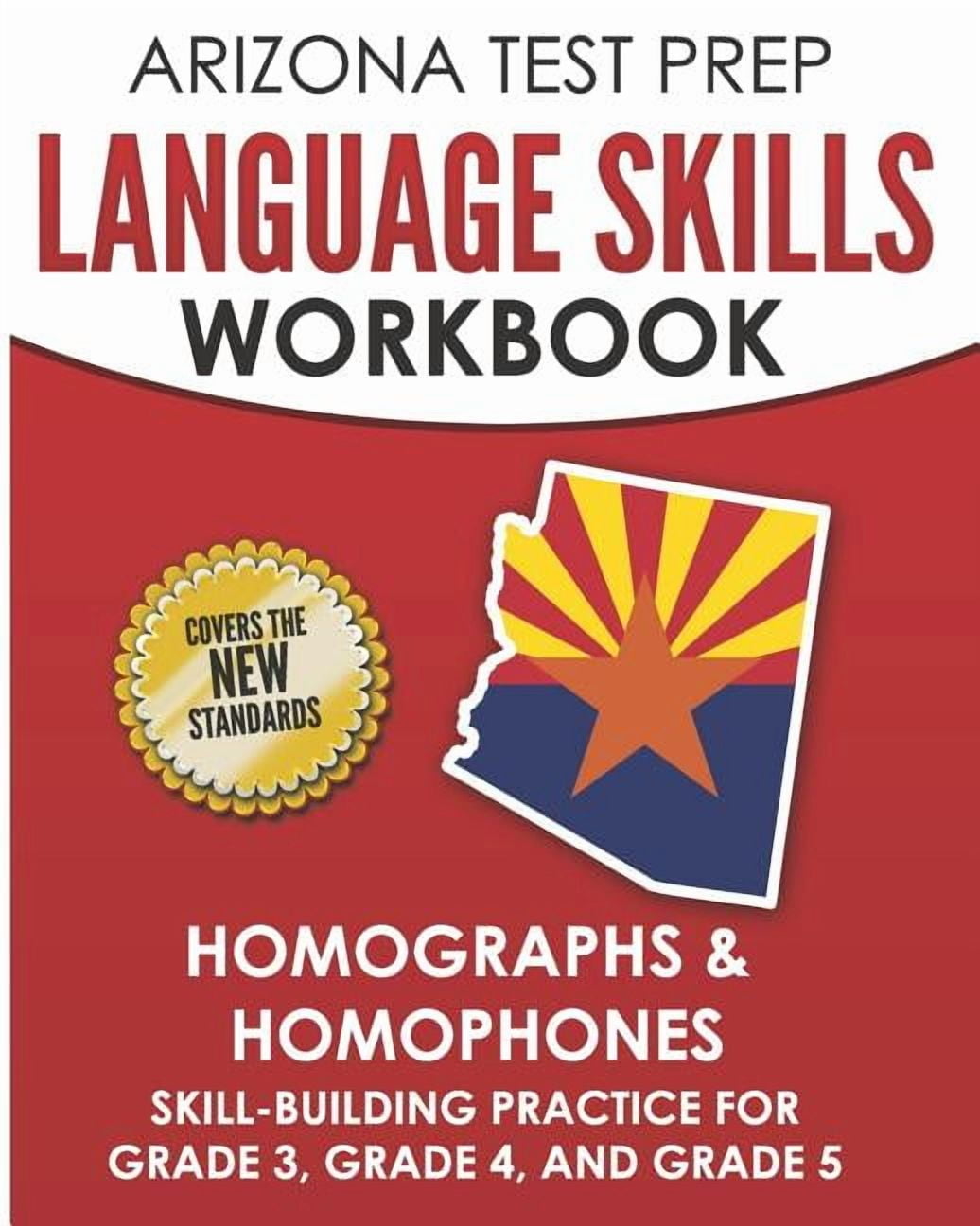ARIZONA TEST PREP Language Skills Workbook Homographs & Homophones ...