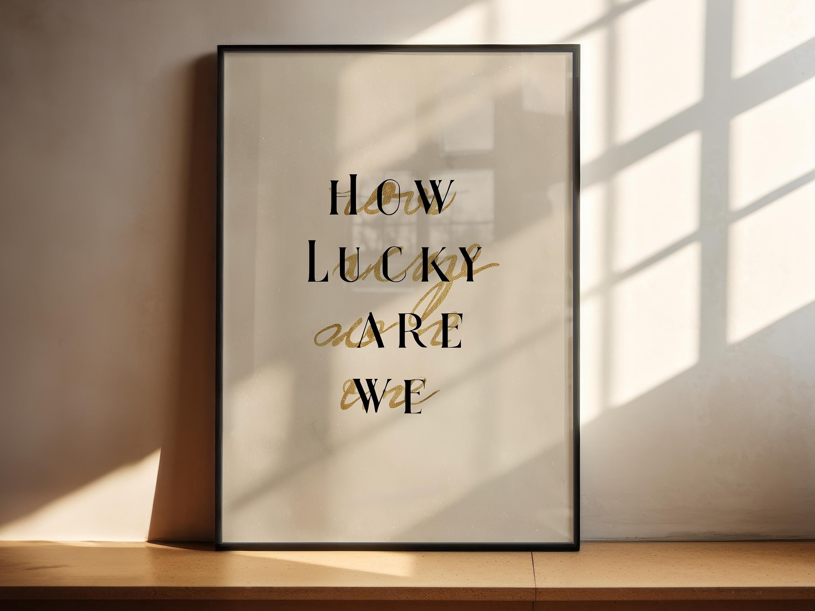 ARTVORA Typography Poster How Lucky Are We | Minimalist Quote Print ...