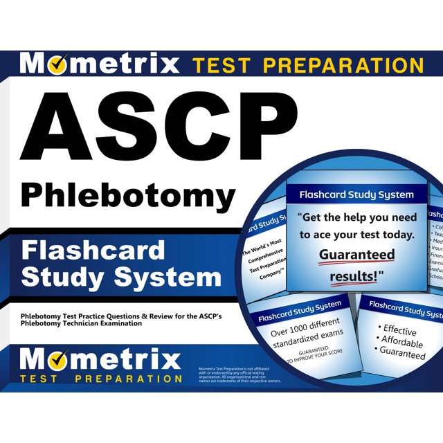 ASCP Phlebotomy Exam Flashcard Study System : Phlebotomy Test Practice ...