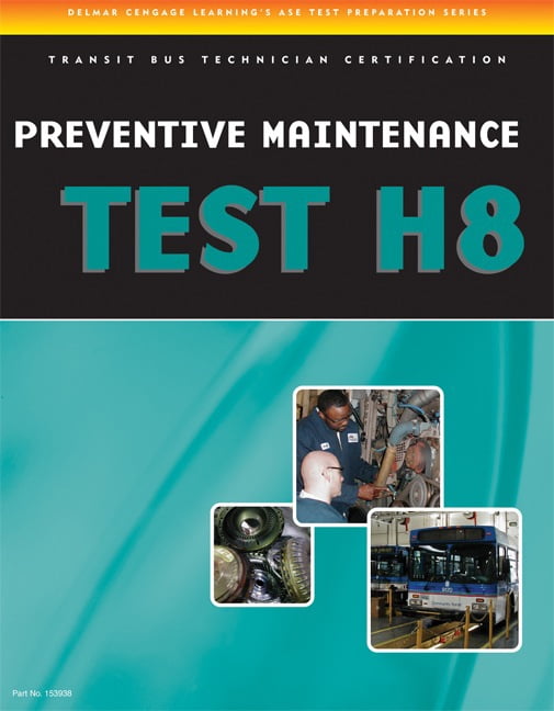 ASE Test Preparation Preventive Maintenance and Inspection (PMI) Test ...