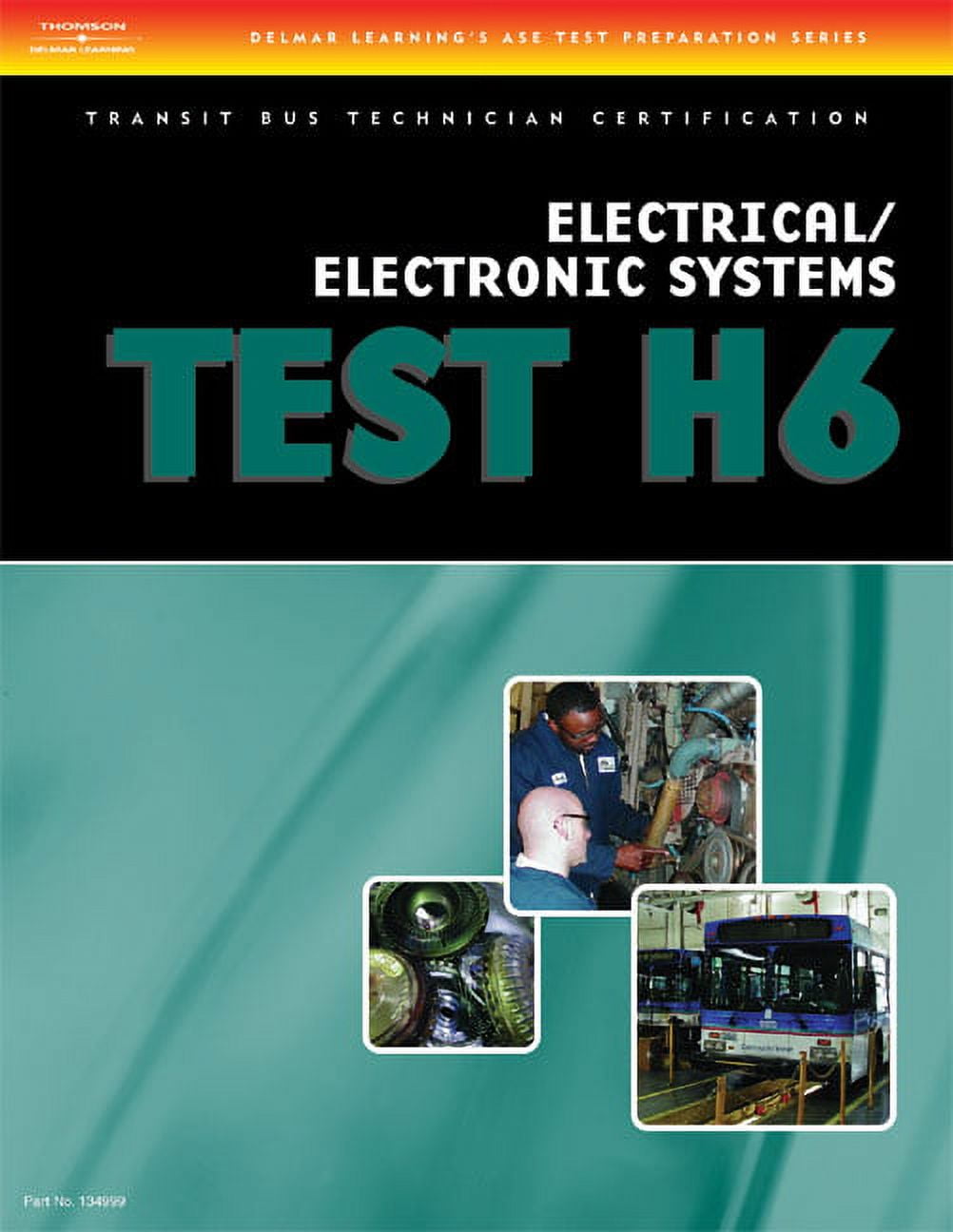 ASE Test Preparation Series ASE Transit Bus Technician Certification H6 ...