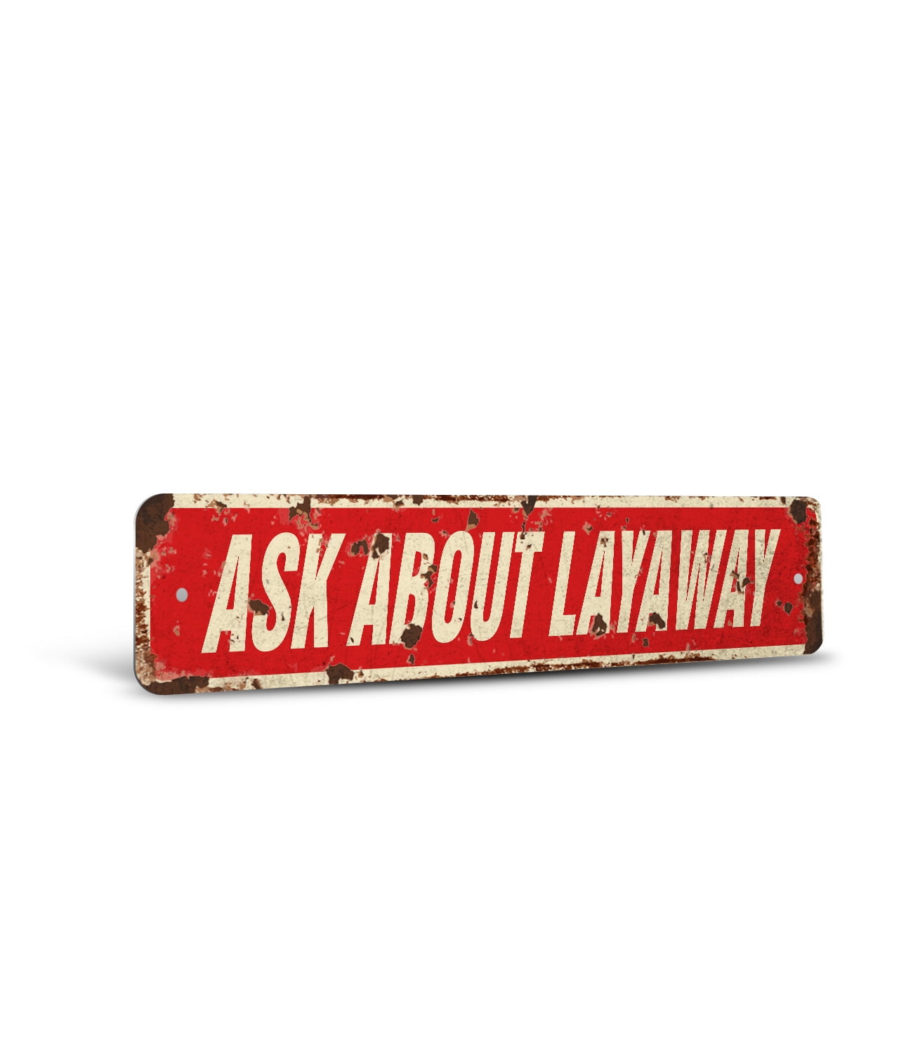 ASK ABOUT LAYAWAY Vintage Style Rustic Street Sign – Payment ...