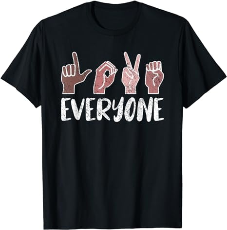 ASL American Sign Language Love Everyone T-Shirt - Walmart.com