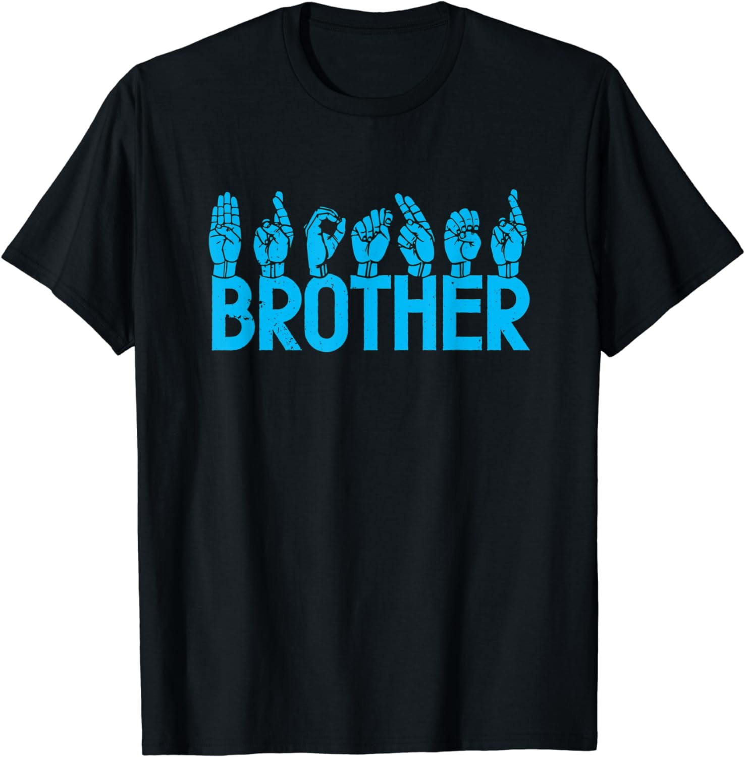ASL Brother American Sign Language Deaf Awareness Support T-Shirt ...