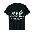 ASL Eyebrows Speak Louder Than Words American Sign Language T-Shirt ...