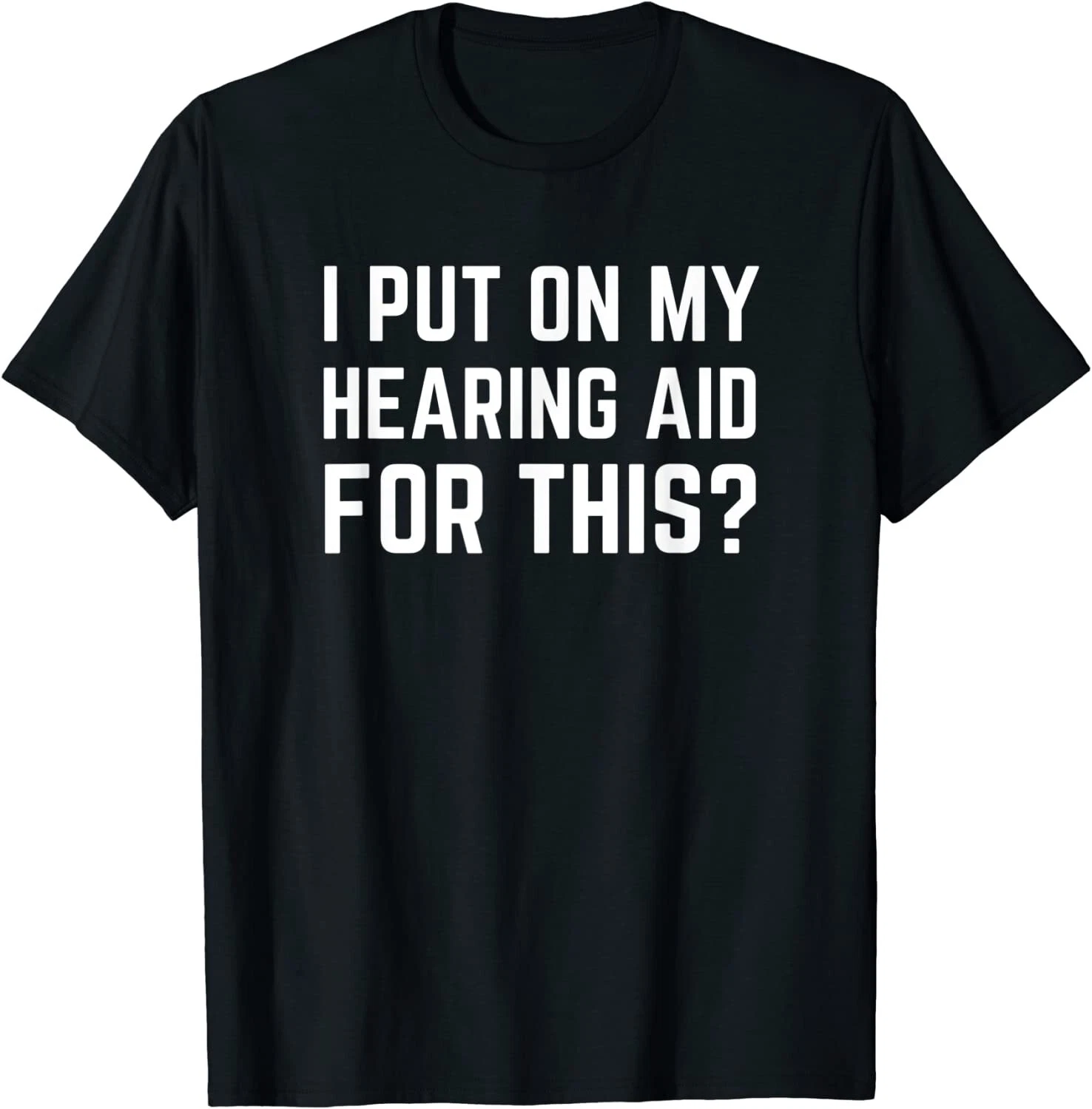 ASL Funny Deaf Pride Joke Sign Language Hearing Aid Humor Unisex T ...