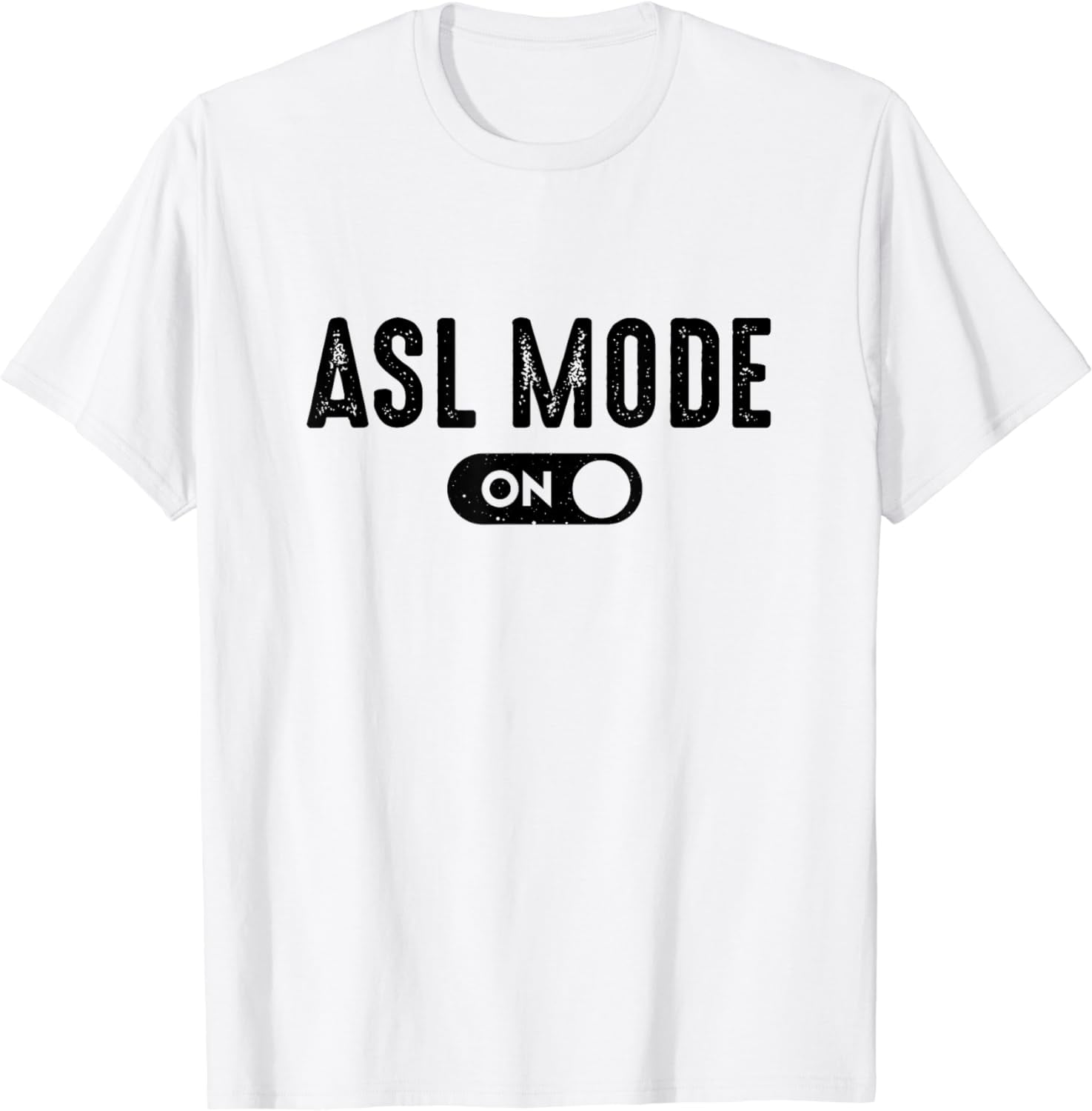 ASL Mode - Sign Language Gift ASL Student ASL Teacher Gift T-Shirt ...