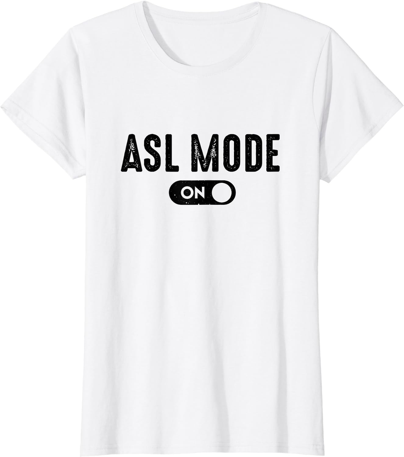 ASL Mode - Sign Language Gift ASL Student ASL Teacher Gift T-Shirt ...