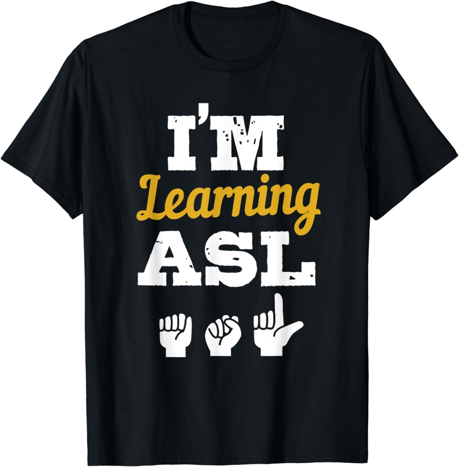 ASL Student ASL American Sign Language T-Shirt - Walmart.com