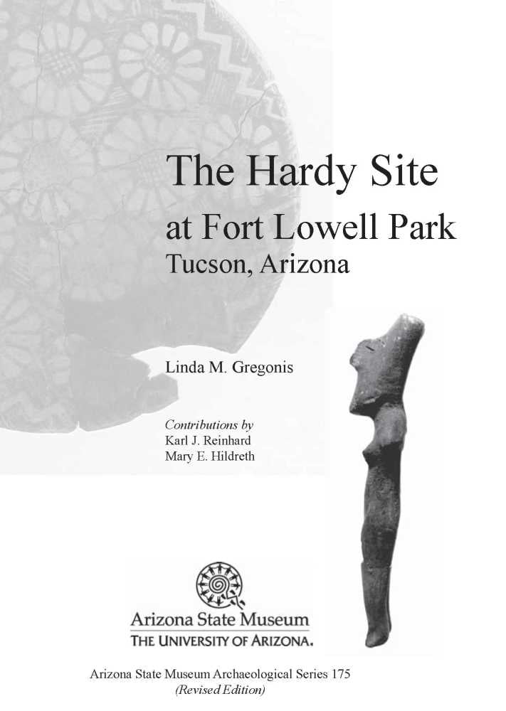 ASM Archaeological Series: The Hardy Site at Fort Lowell Park, Tucson ...