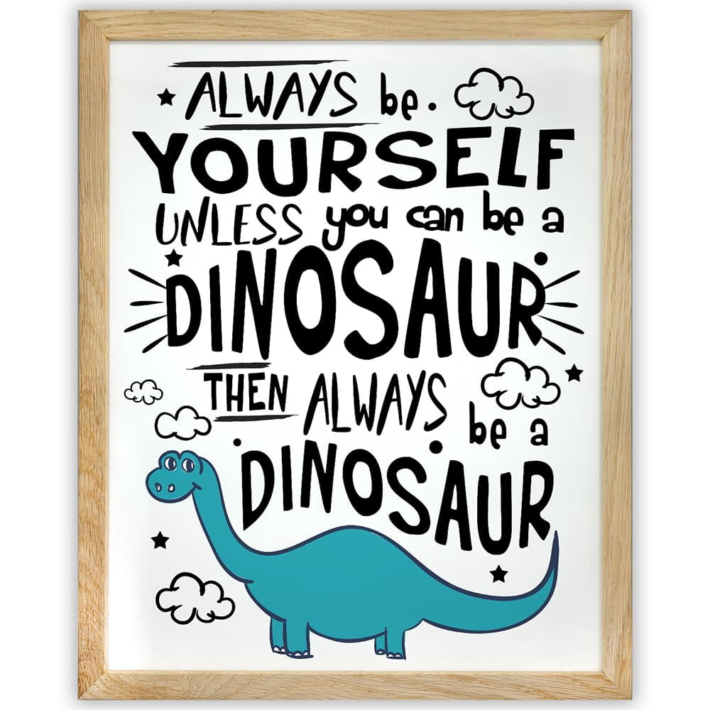 ASPORIC Always Be Yourself Unless You Can Be A Dinosaur Then Be a ...