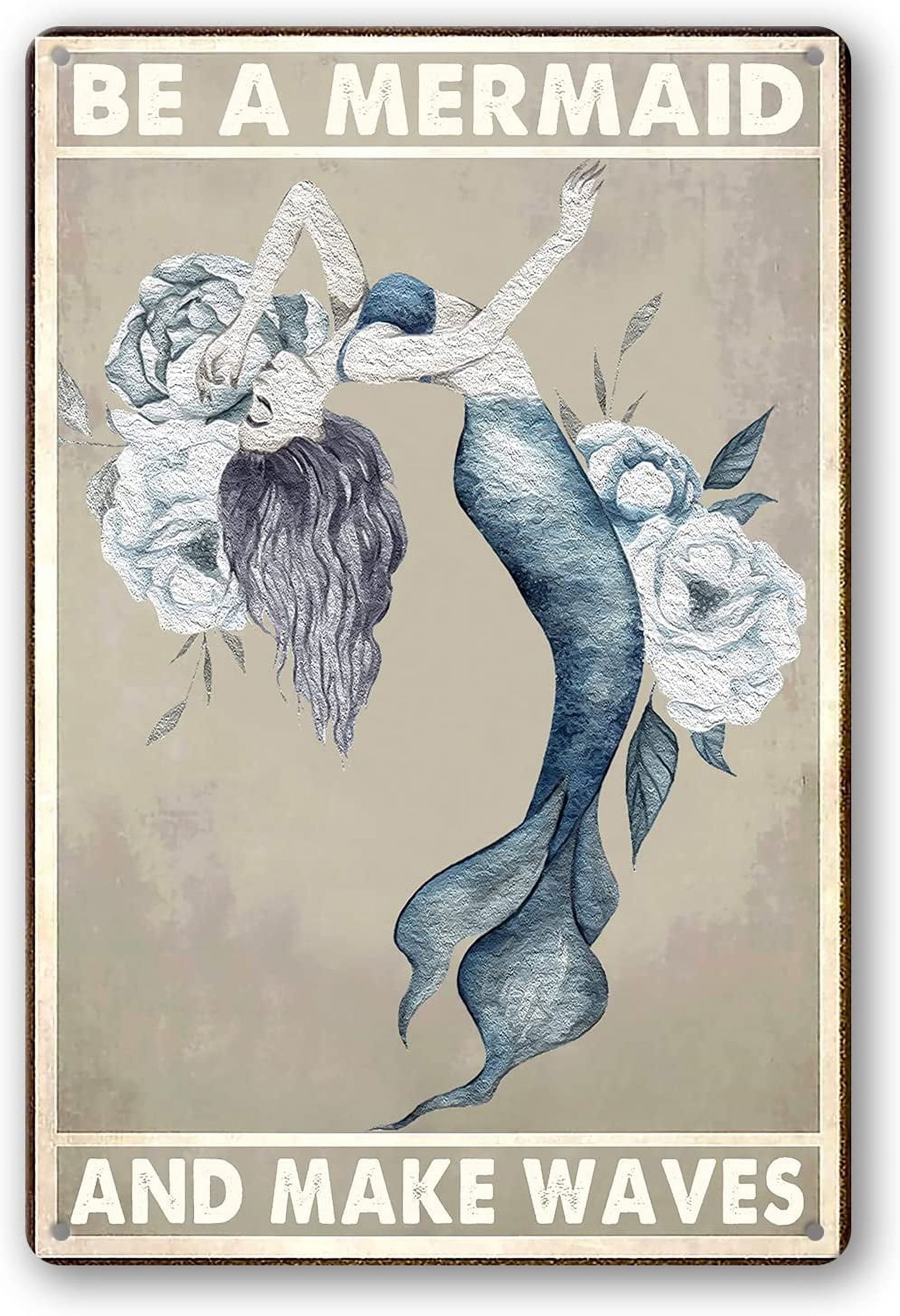 ASPORIC Be A Mermaid And Make Waves Sign Metal Tin Signs, Vintage Women ...