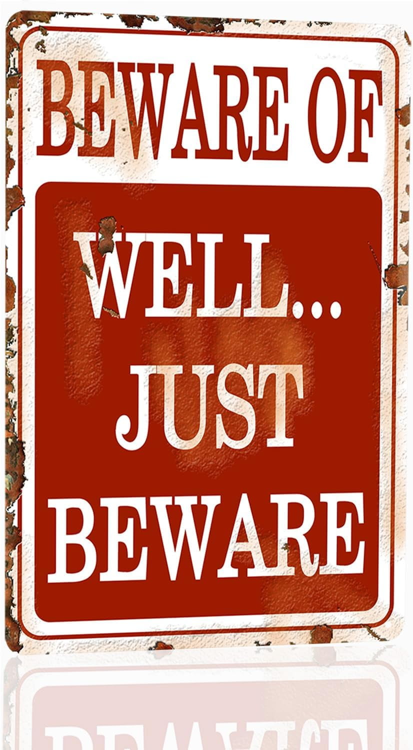 ASPORIC Beware Of Well Just Beware Garage Decor For Men Funny Metal ...