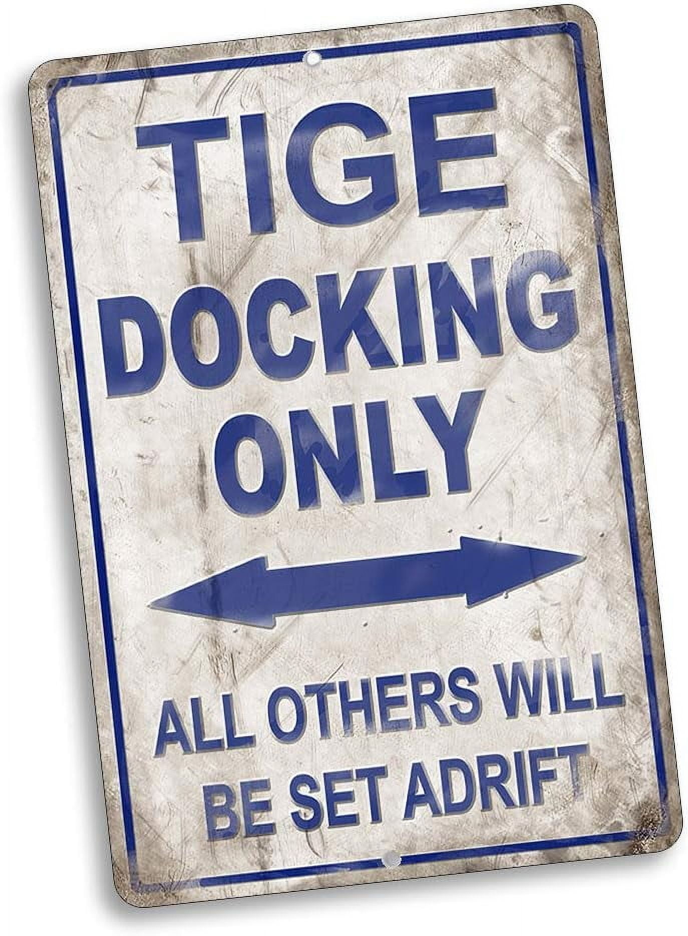 ASPORIC Compatible with Tige Docking Only All Others Will Be Set Adrift ...