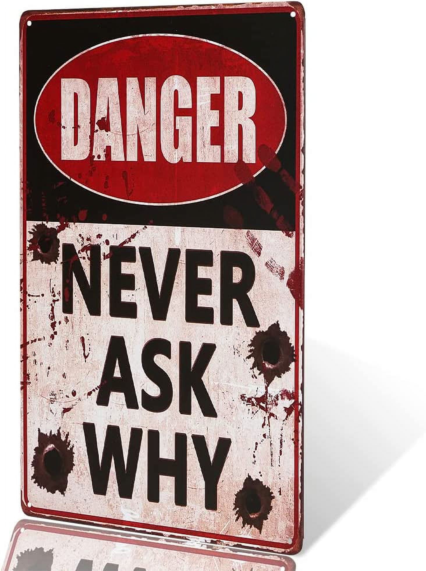 ASPORIC -Danger signs Never ask why garage man cave decor poster Easy ...