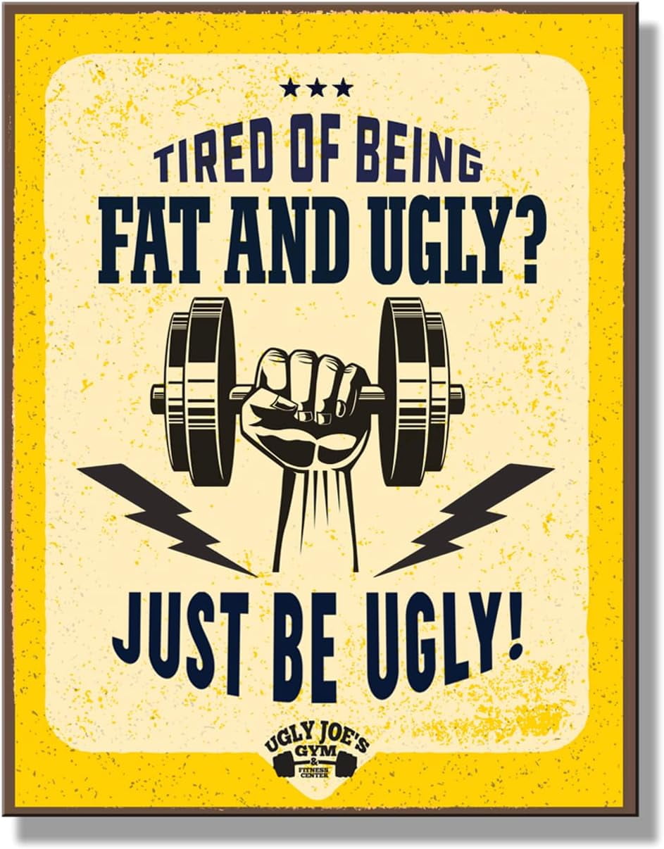 ASPORIC Fat and Ugly Tin Sign - Funny Signs - Nostalgic Vintage Metal ...