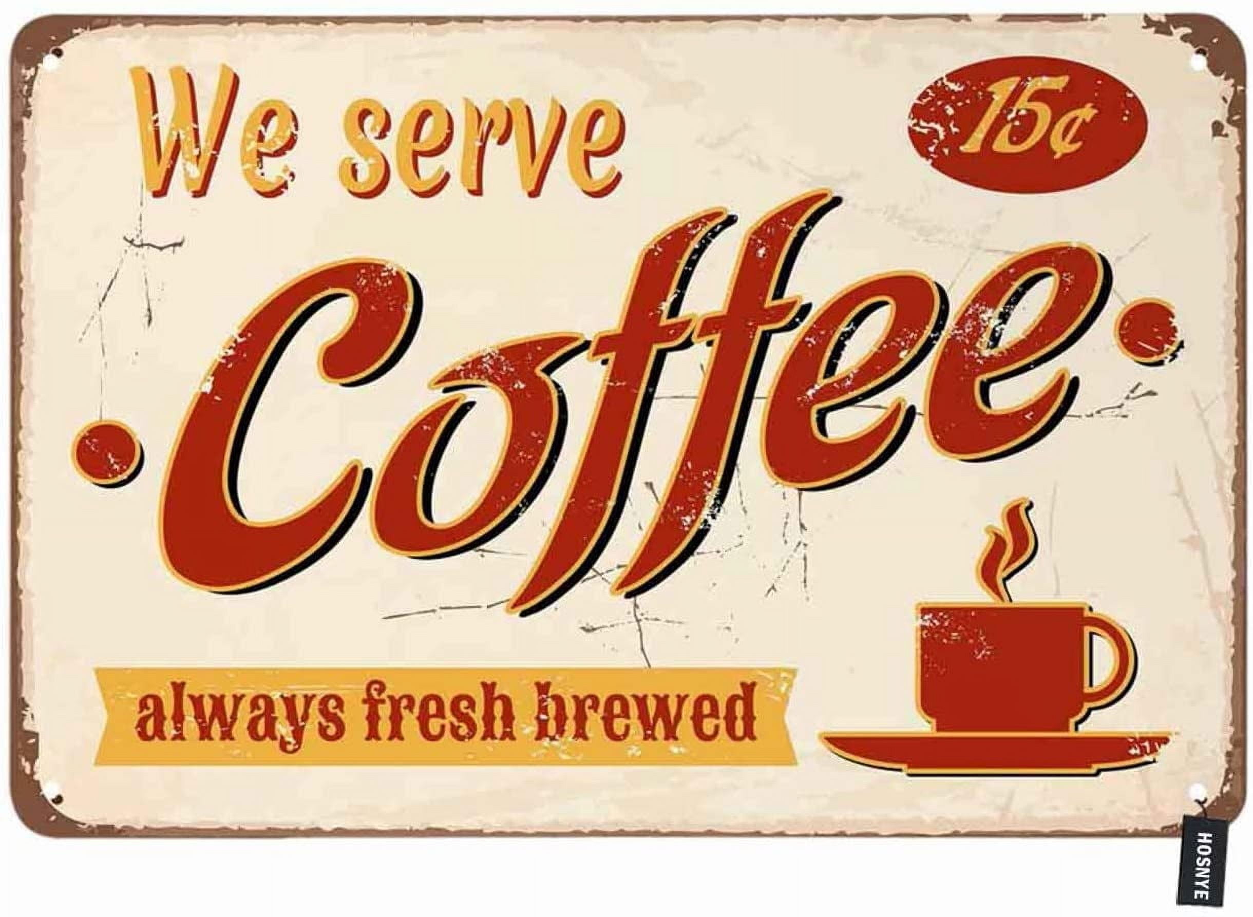 ASPORIC Fresh Brewed Coffee Tin Sign Vintage Style with Lettering We ...