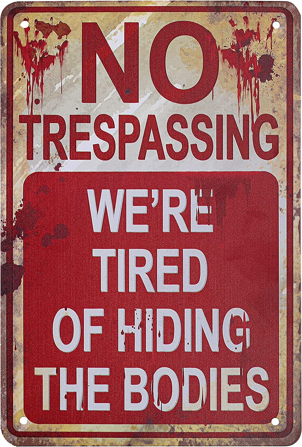 ASPORIC Halloween Metal Signs No Trespassing We're Tired of Hiding the ...