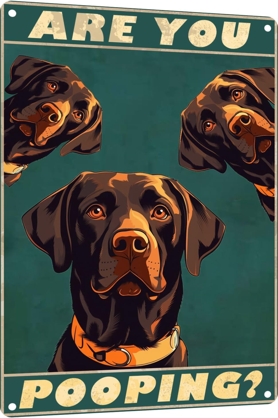 ASPORIC Metal Sign Labrador Retriever Are You Pooping Sign Vintage ...
